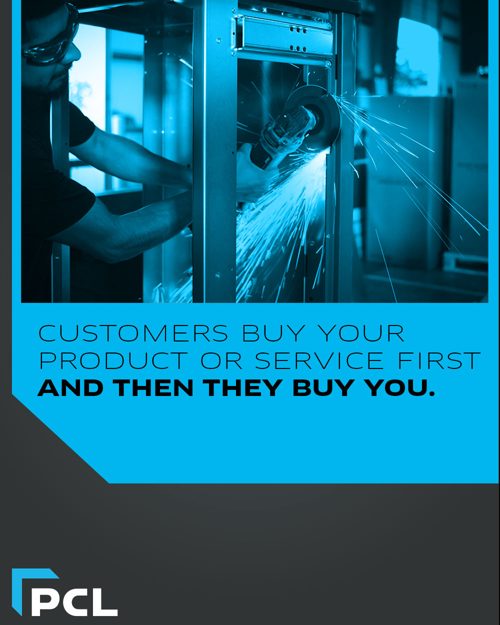 PCL's Motivational Monday - Customers Want to Buy You